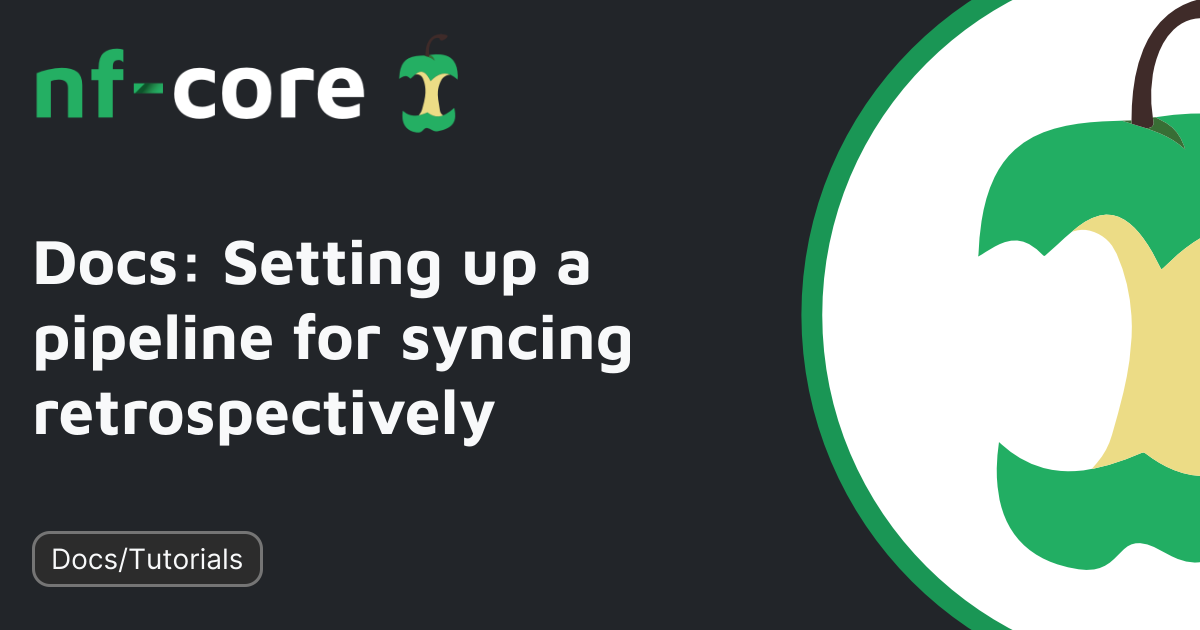 Docs: Setting up a pipeline for syncing retrospectively